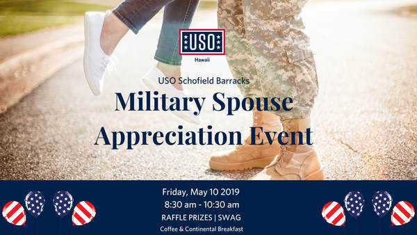 USO Schofield Barracks Military Spouse Appreciation Event • USO Hawaii